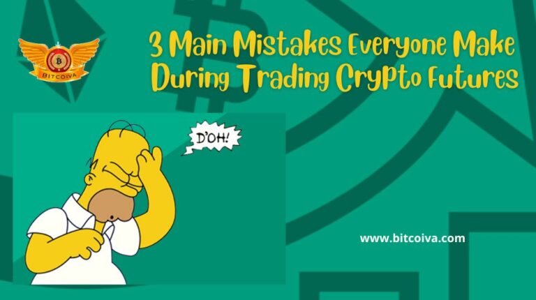 3 Main Mistakes In Trading Crypto Futures Everyone Make